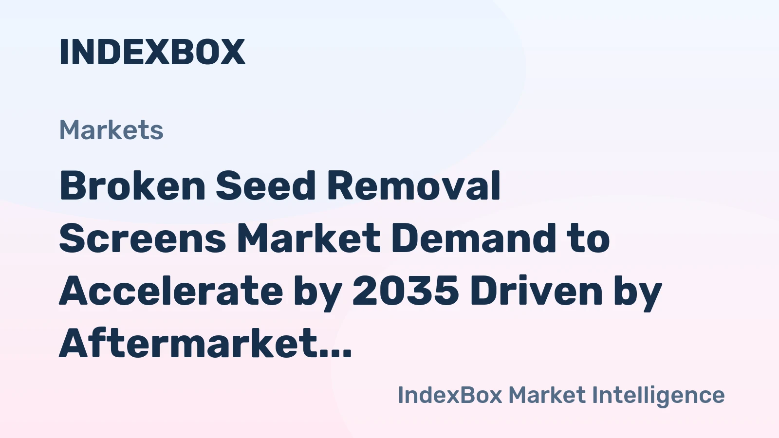 Broken Seed Removal Screens Market Demand to Accelerate by 2035 Driven by Aftermarket Replacement Cycles and Precision Sorting Upgrades