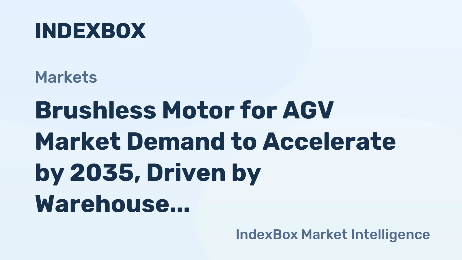 Brushless Motor for AGV Market Demand to Accelerate by 2035, Driven by Warehouse Automation