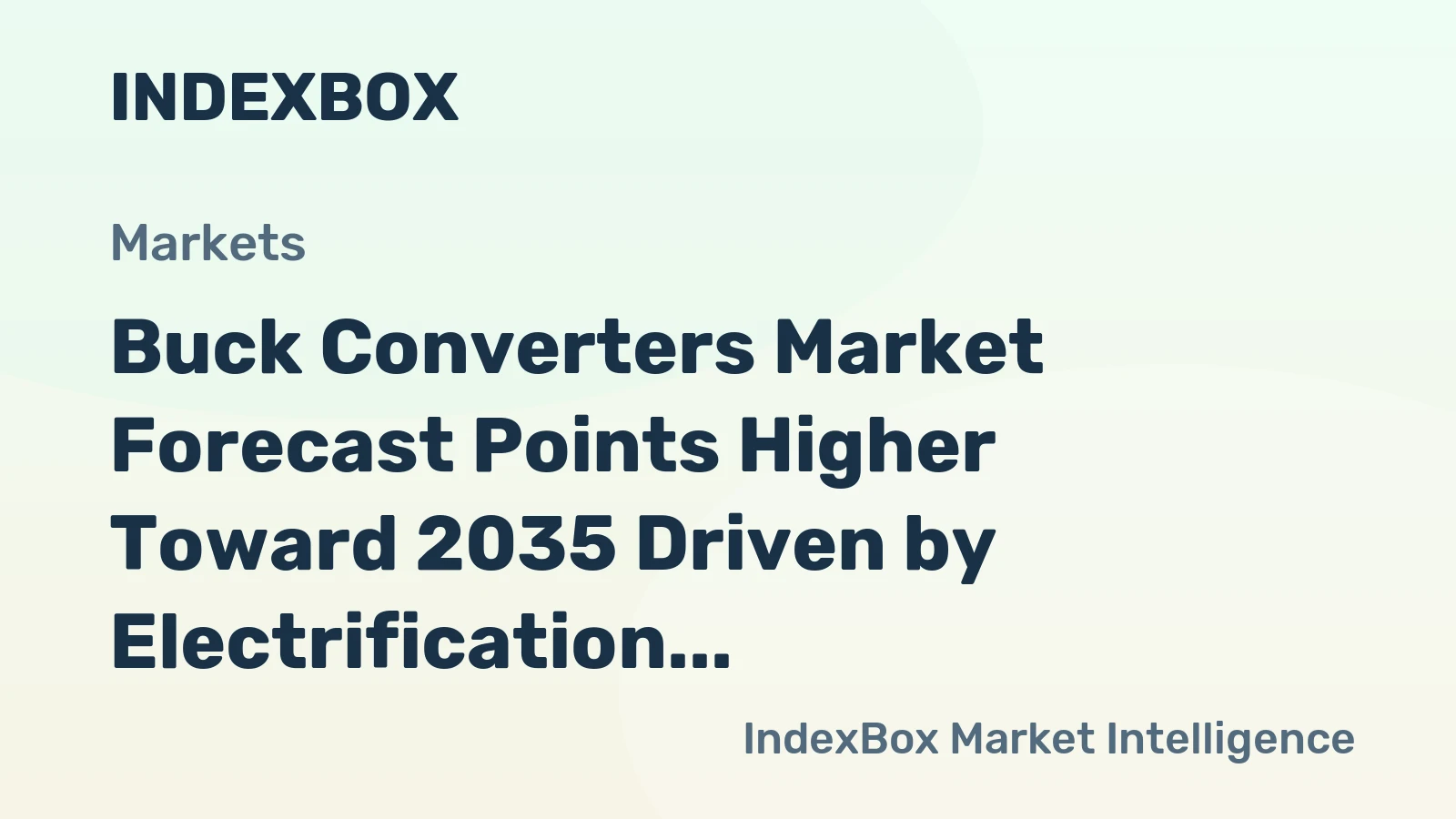 Buck Converters Market Forecast Points Higher Toward 2035 Driven by Electrification and Data Center Expansion