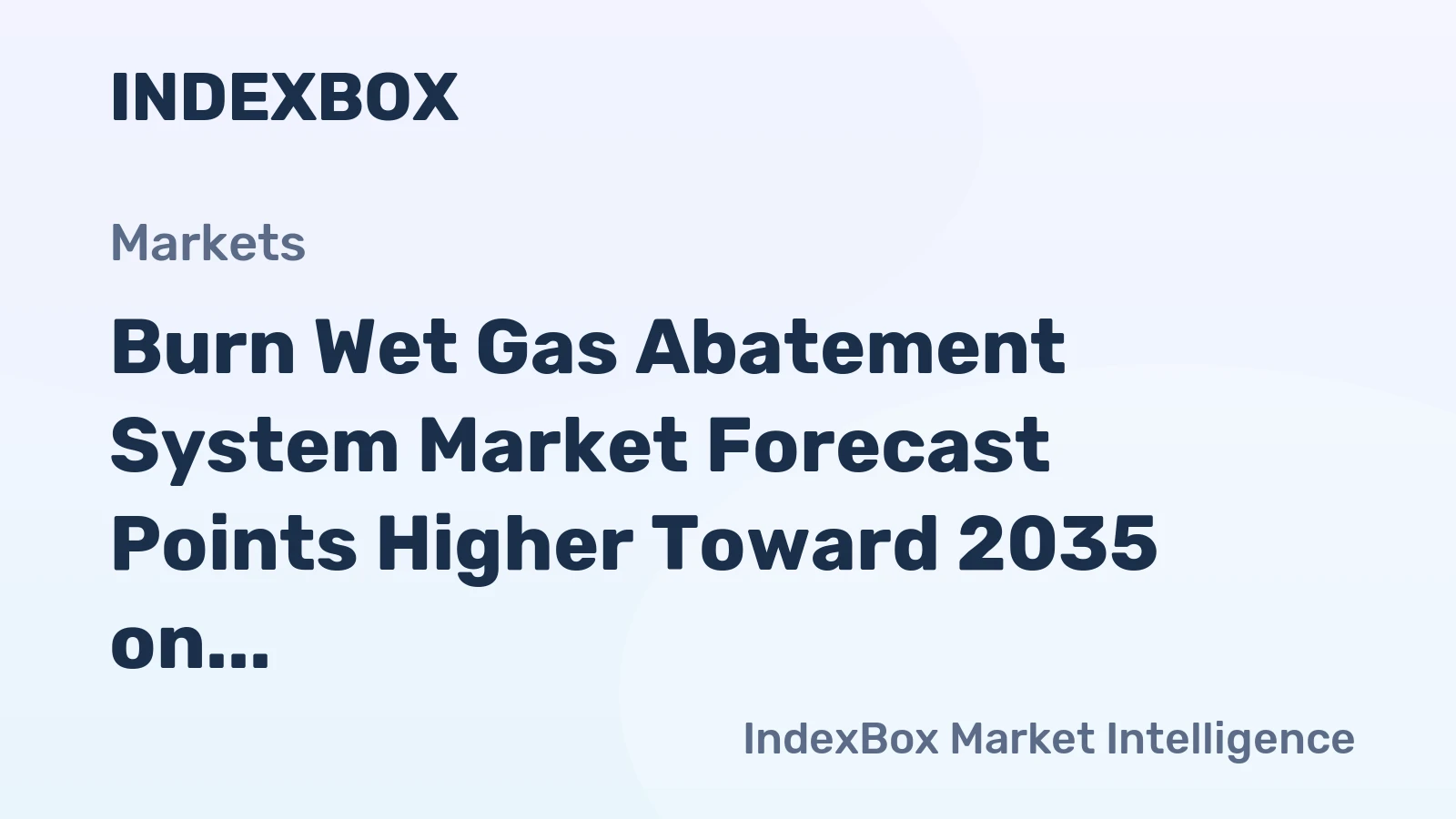 Burn Wet Gas Abatement System Market Forecast Points Higher Toward 2035 on Stricter Global Emission Norms