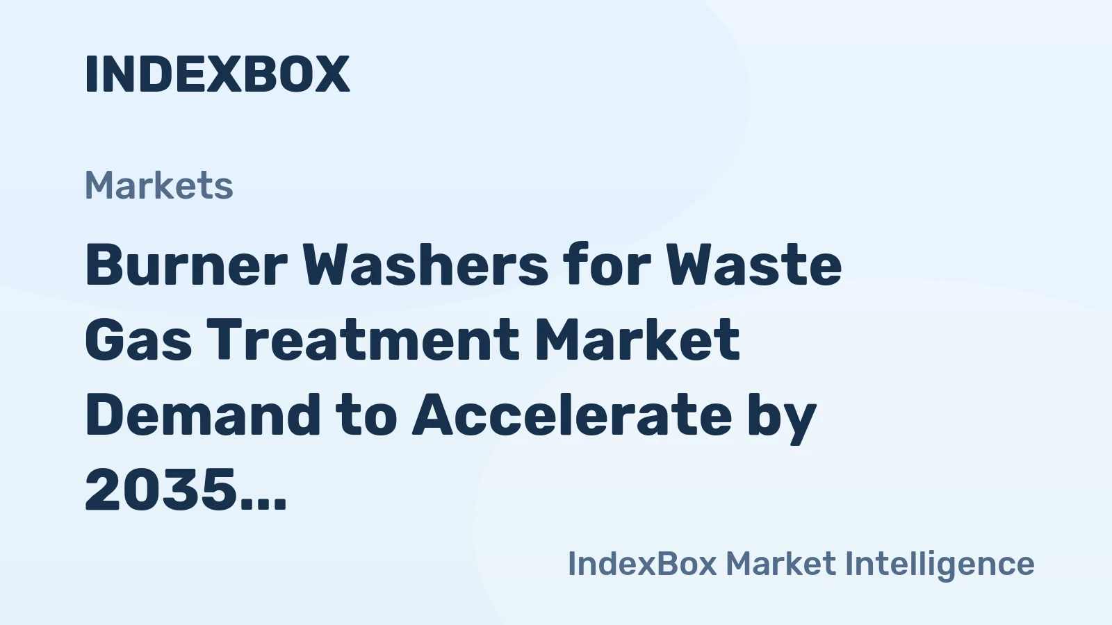 Burner Washers for Waste Gas Treatment Market Demand to Accelerate by 2035, Driven by Global Emission Standards