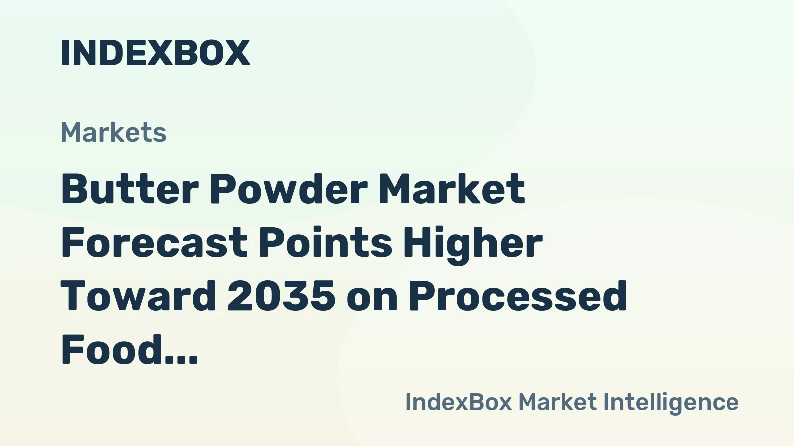 Butter Powder Market Forecast Points Higher Toward 2035 on Processed Food Demand
