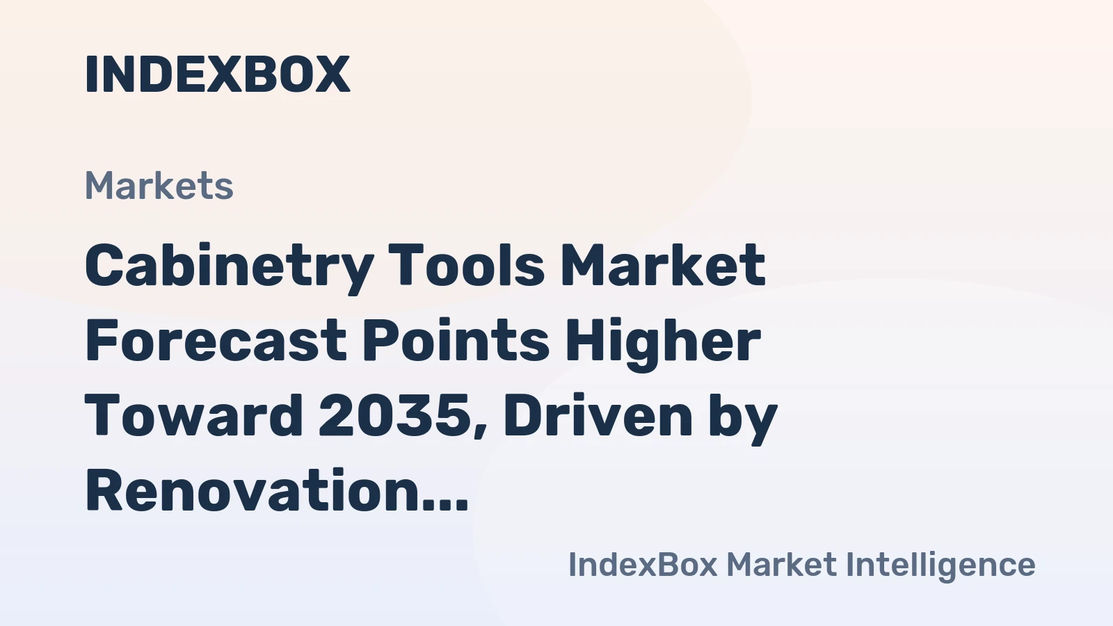 Cabinetry Tools Market Forecast Points Higher Toward 2035, Driven by Renovation Boom