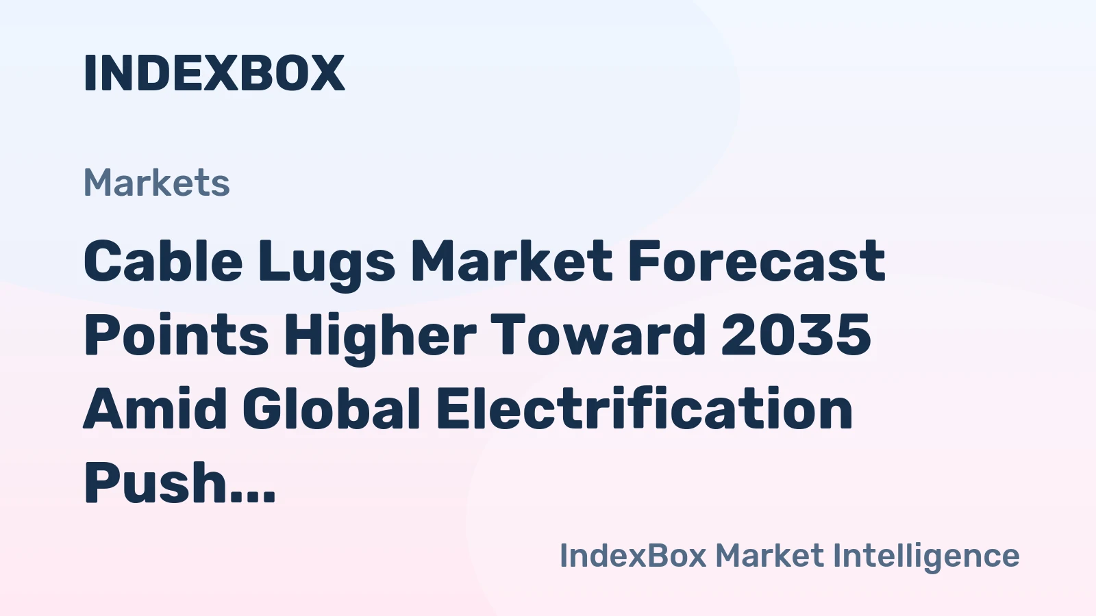 Cable Lugs Market Forecast Points Higher Toward 2035 Amid Global Electrification Push