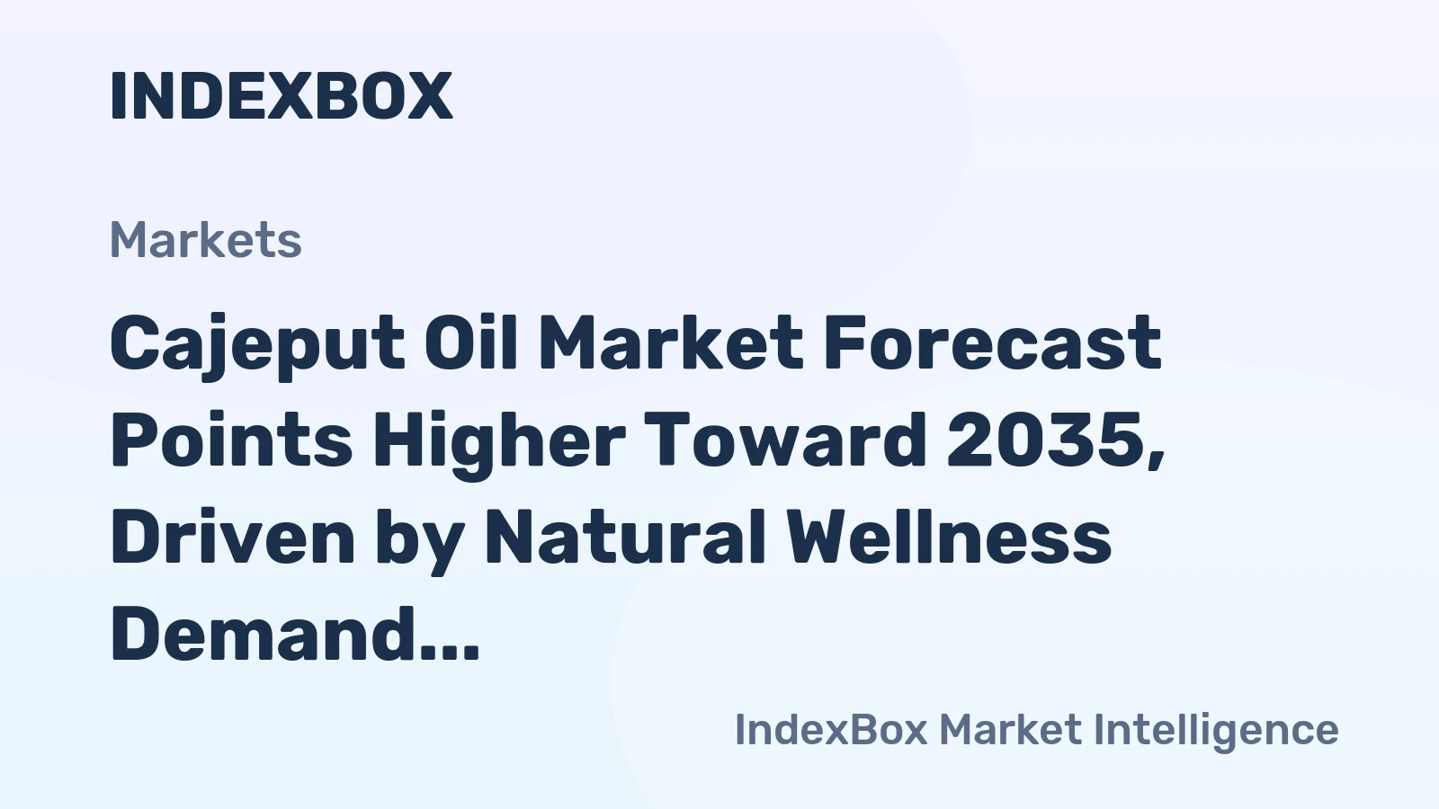 Cajeput Oil Market Forecast Points Higher Toward 2035, Driven by Natural Wellness Demand
