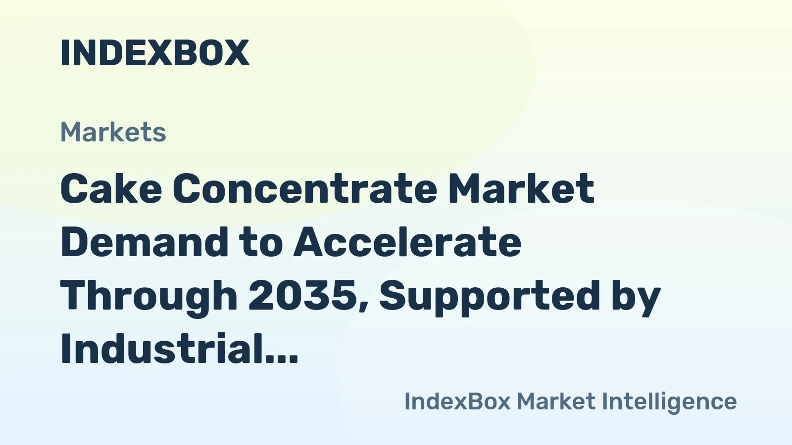 Cake Concentrate Market Demand to Accelerate Through 2035, Supported by Industrial Bakery Efficiency Needs