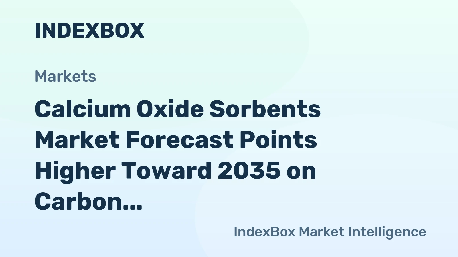 Calcium Oxide Sorbents Market Forecast Points Higher Toward 2035 on Carbon Capture Demand