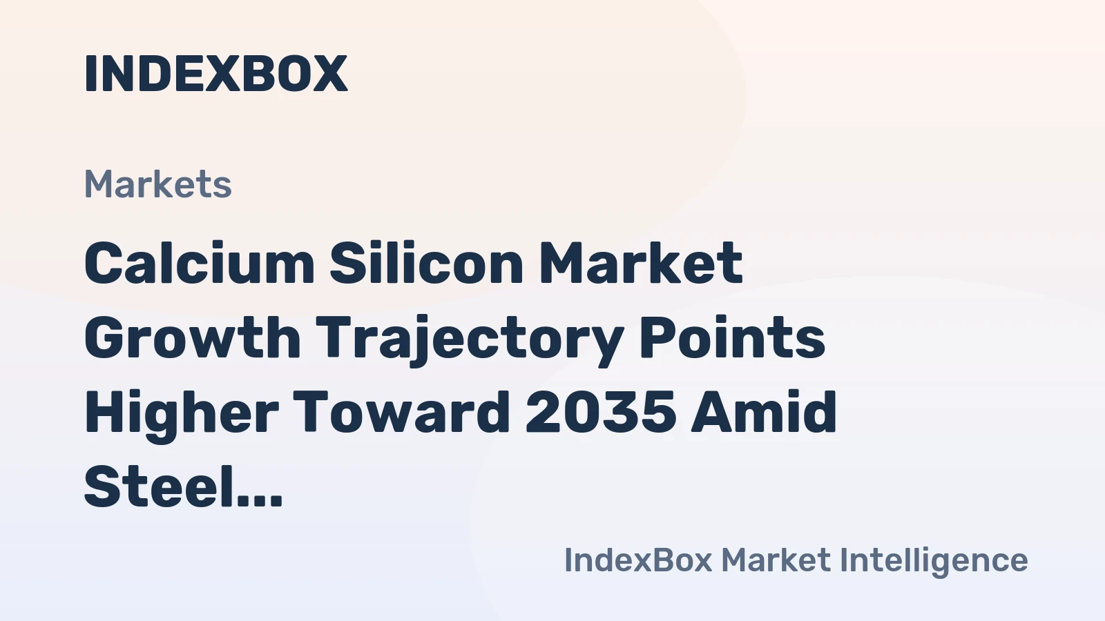 Calcium Silicon Market Growth Trajectory Points Higher Toward 2035 Amid Steel Sector Decarbonization