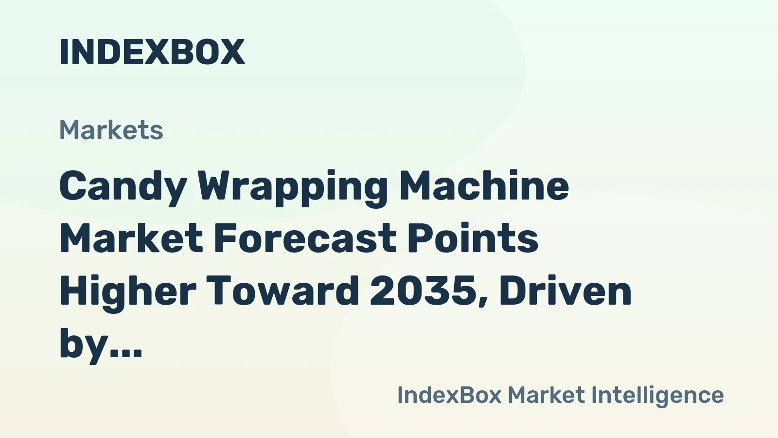 Candy Wrapping Machine Market Forecast Points Higher Toward 2035, Driven by Packaging Innovation