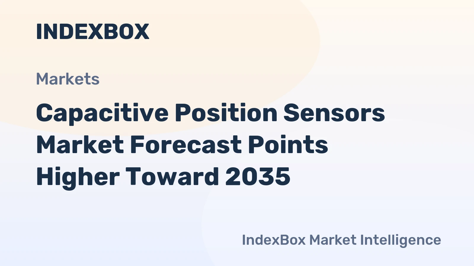 Capacitive Position Sensors Market Forecast Points Higher Toward 2035, Driven by Semiconductor Fabrication Expansion