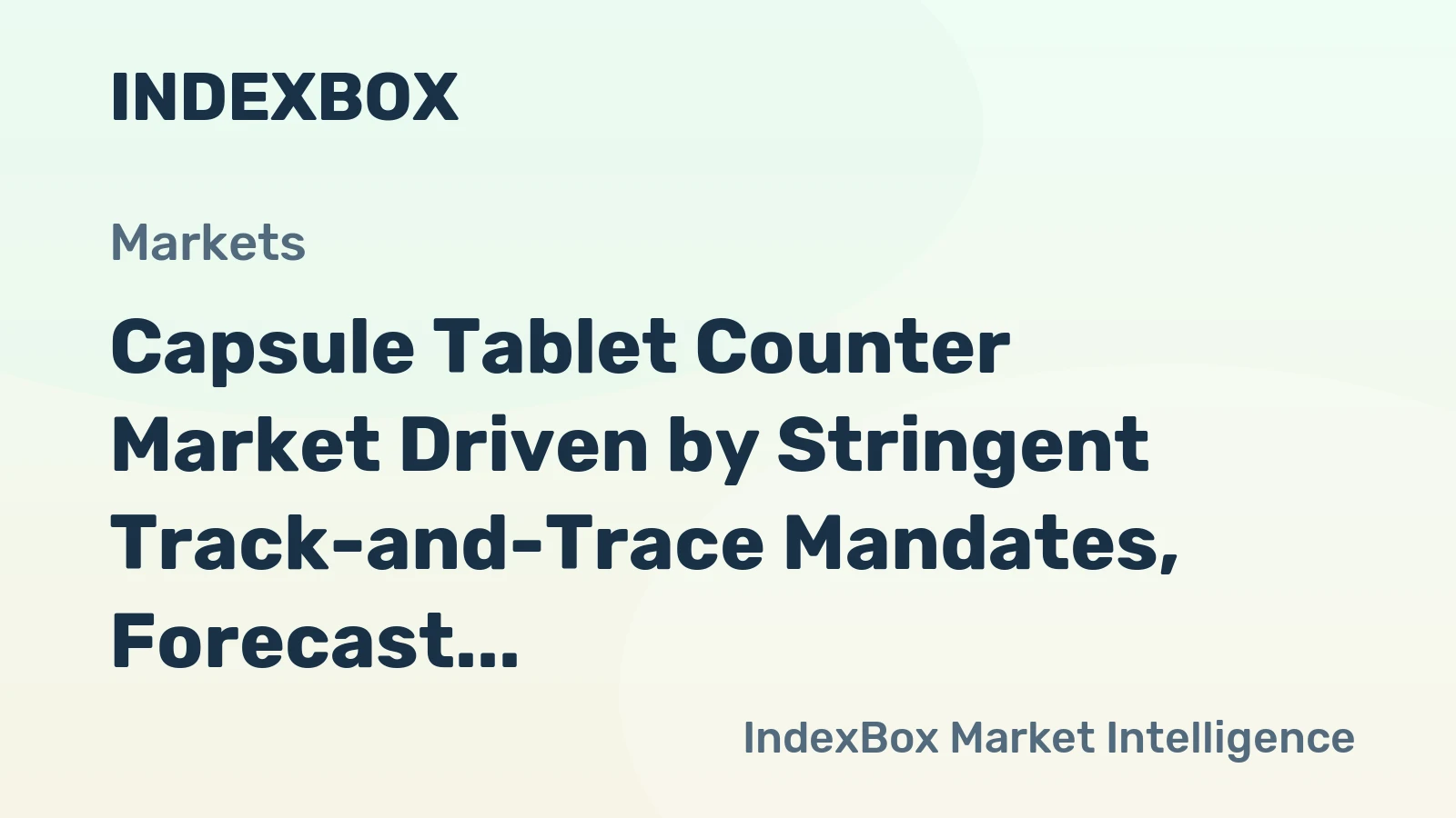 Capsule Tablet Counter Market Driven by Stringent Track-and-Trace Mandates, Forecast to 2035