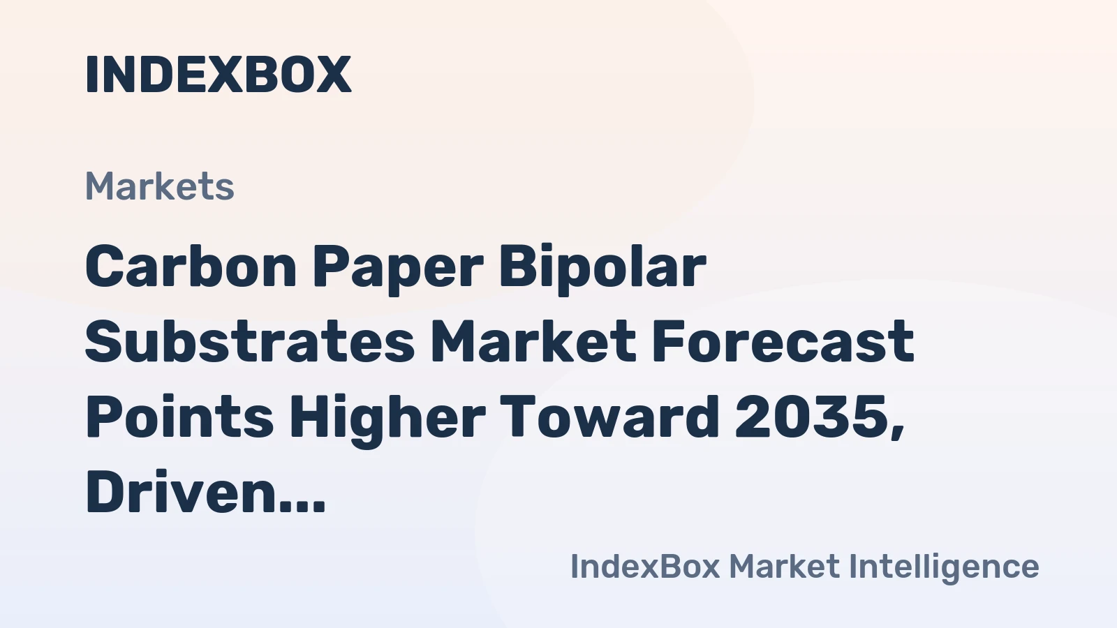 Carbon Paper Bipolar Substrates Market Forecast Points Higher Toward 2035, Driven by Green Hydrogen Scale-Up