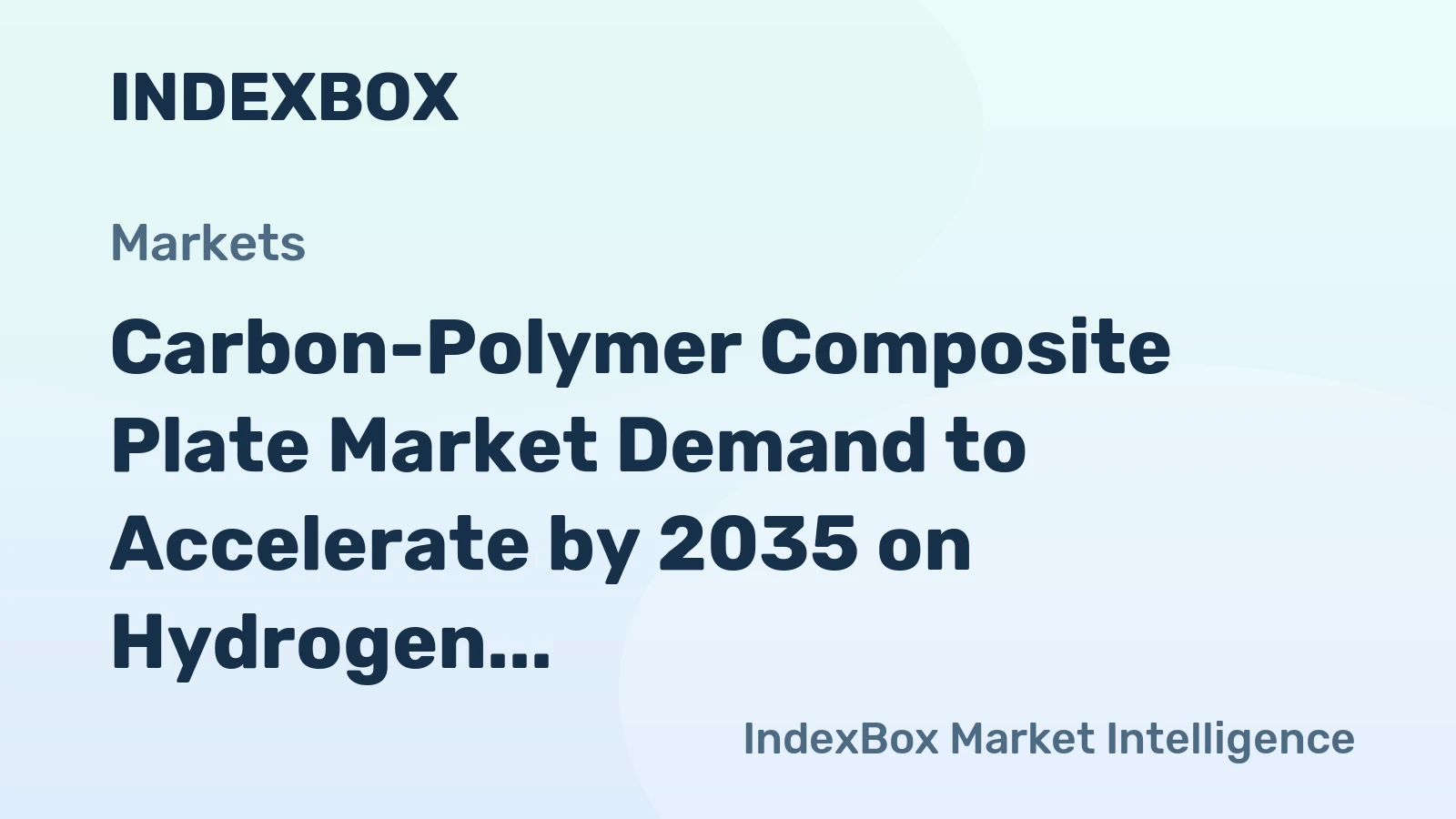 Carbon-Polymer Composite Plate Market Demand to Accelerate by 2035 on Hydrogen Economy and Energy Storage Expansion