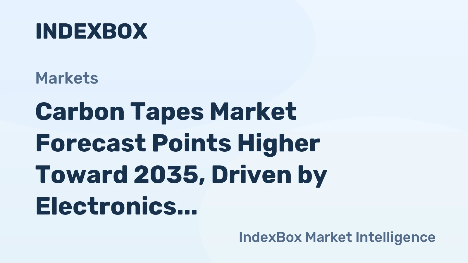 Carbon Tapes Market Forecast Points Higher Toward 2035, Driven by Electronics and Aerospace Demand