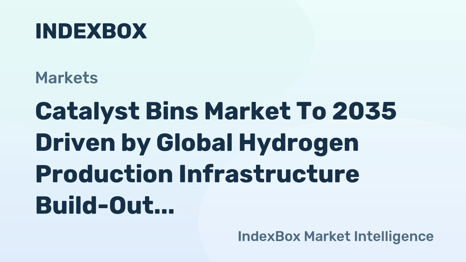 Catalyst Bins Market to 2035 Driven by Global Hydrogen Production Infrastructure Build-Out