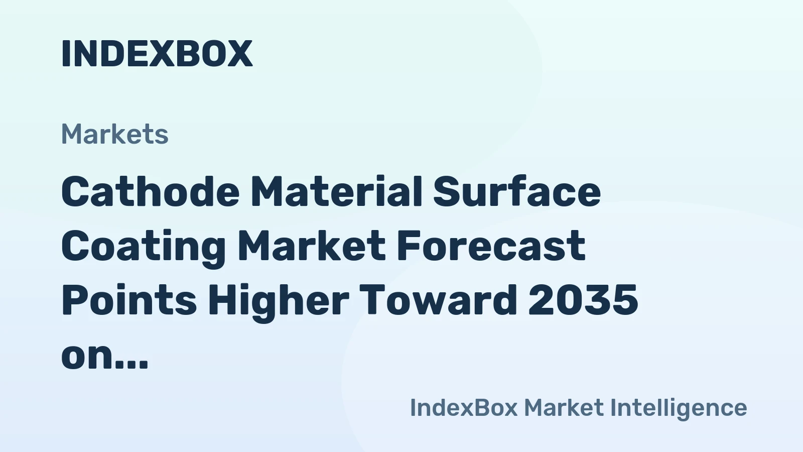 Cathode Material Surface Coating Market Forecast Points Higher Toward 2035 on Battery Performance Demands