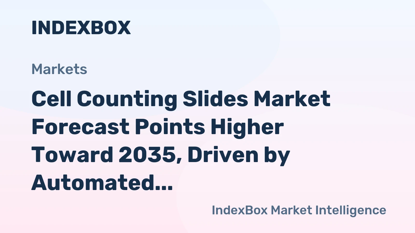 Cell Counting Slides Market Forecast Points Higher Toward 2035, Driven by Automated Bioprocessing QC Demands