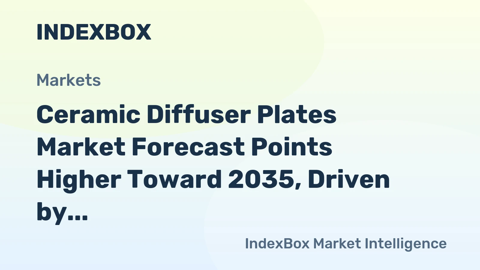 Ceramic Diffuser Plates Market Forecast Points Higher Toward 2035, Driven by Semiconductor Fab Expansion