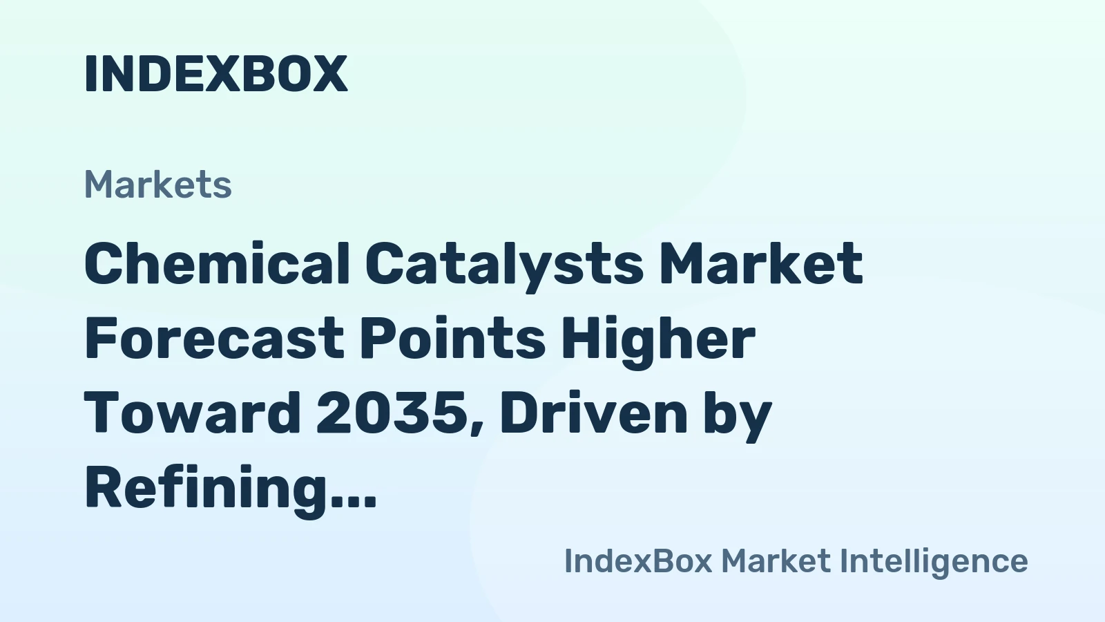 Chemical Catalysts Market Forecast Points Higher Toward 2035, Driven by Refining and Emission Control Demands