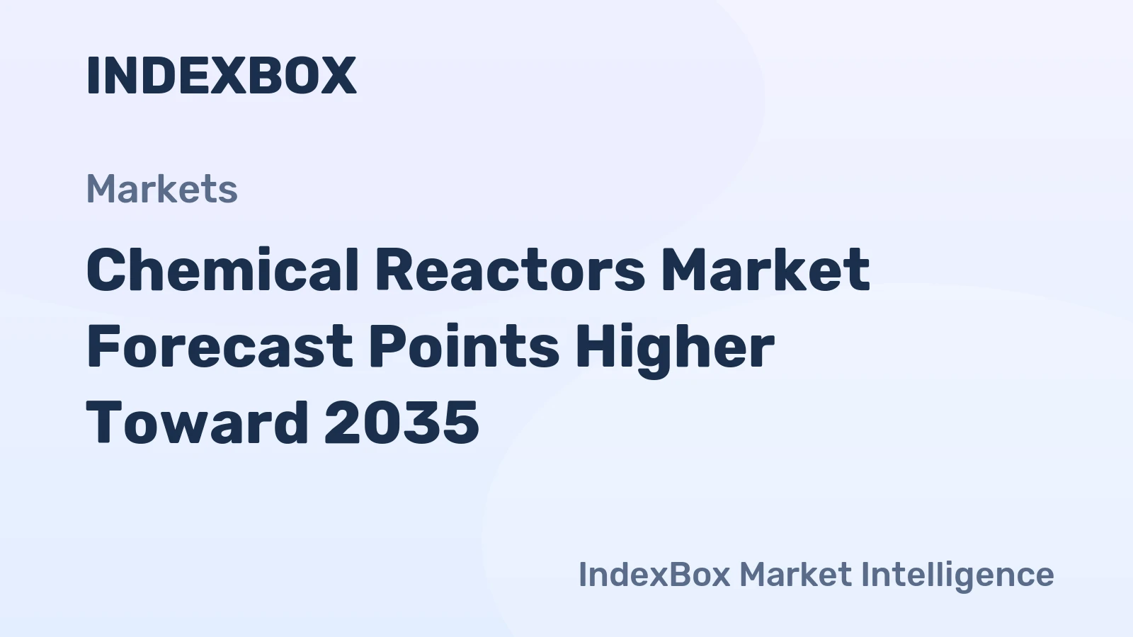 Chemical Reactors Market Forecast Points Higher Toward 2035, Driven by Petrochemical Capacity Expansion and Pharmaceutical Innovation