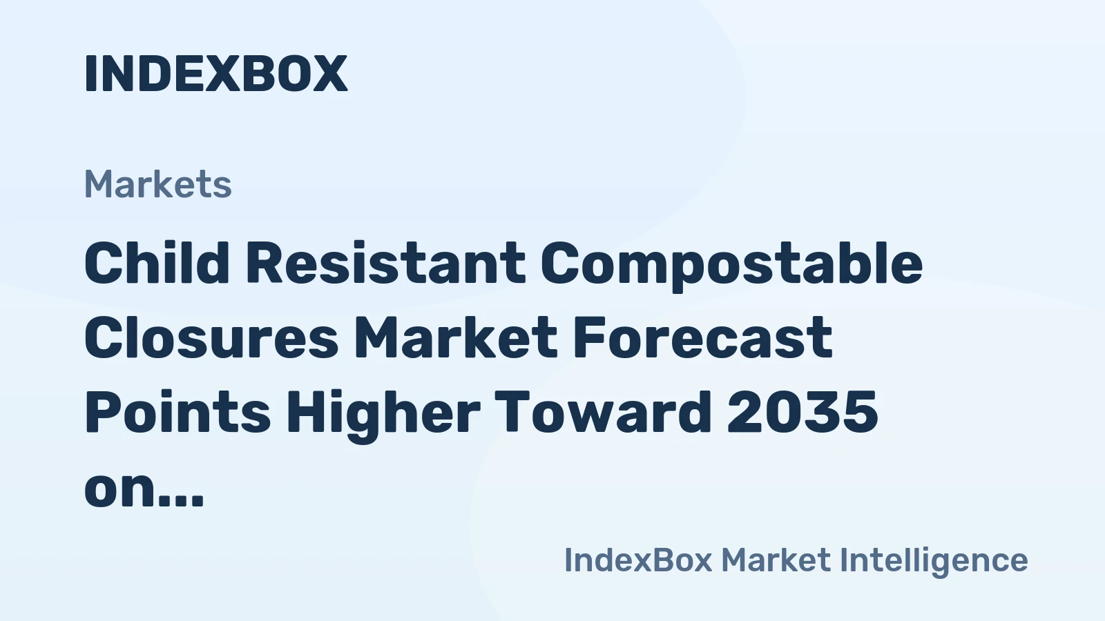 Child Resistant Compostable Closures Market Forecast Points Higher Toward 2035 on Regulatory and Sustainability Push