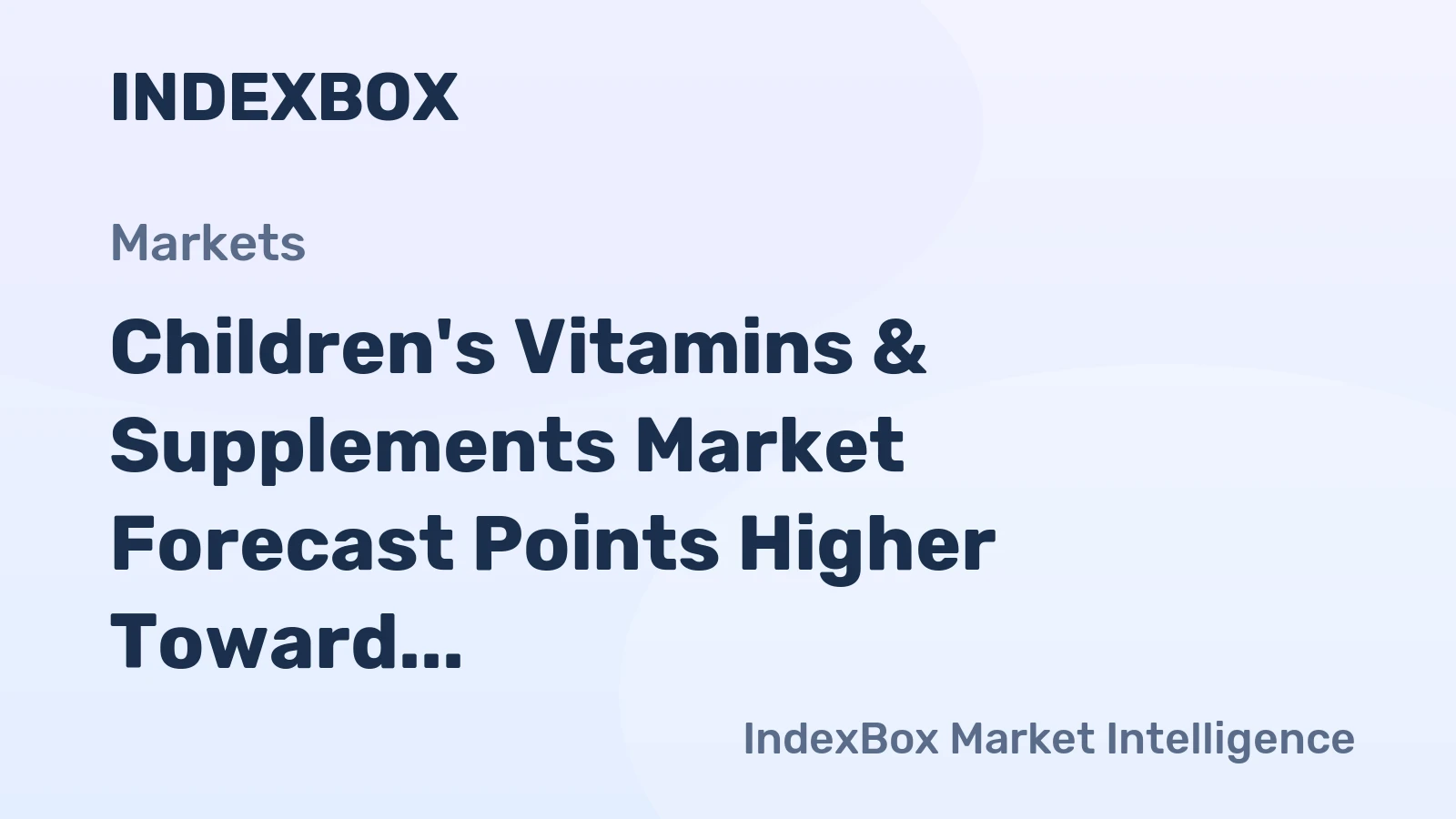 Children's Vitamins & Supplements Market Forecast Points Higher Toward 2035, Driven by Premiumization and Parental Health Awareness
