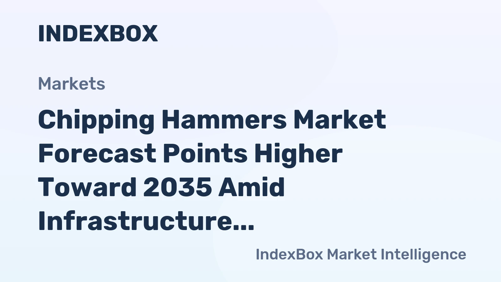 Chipping Hammers Market Forecast Points Higher Toward 2035 Amid Infrastructure Renewal and Industrial Automation