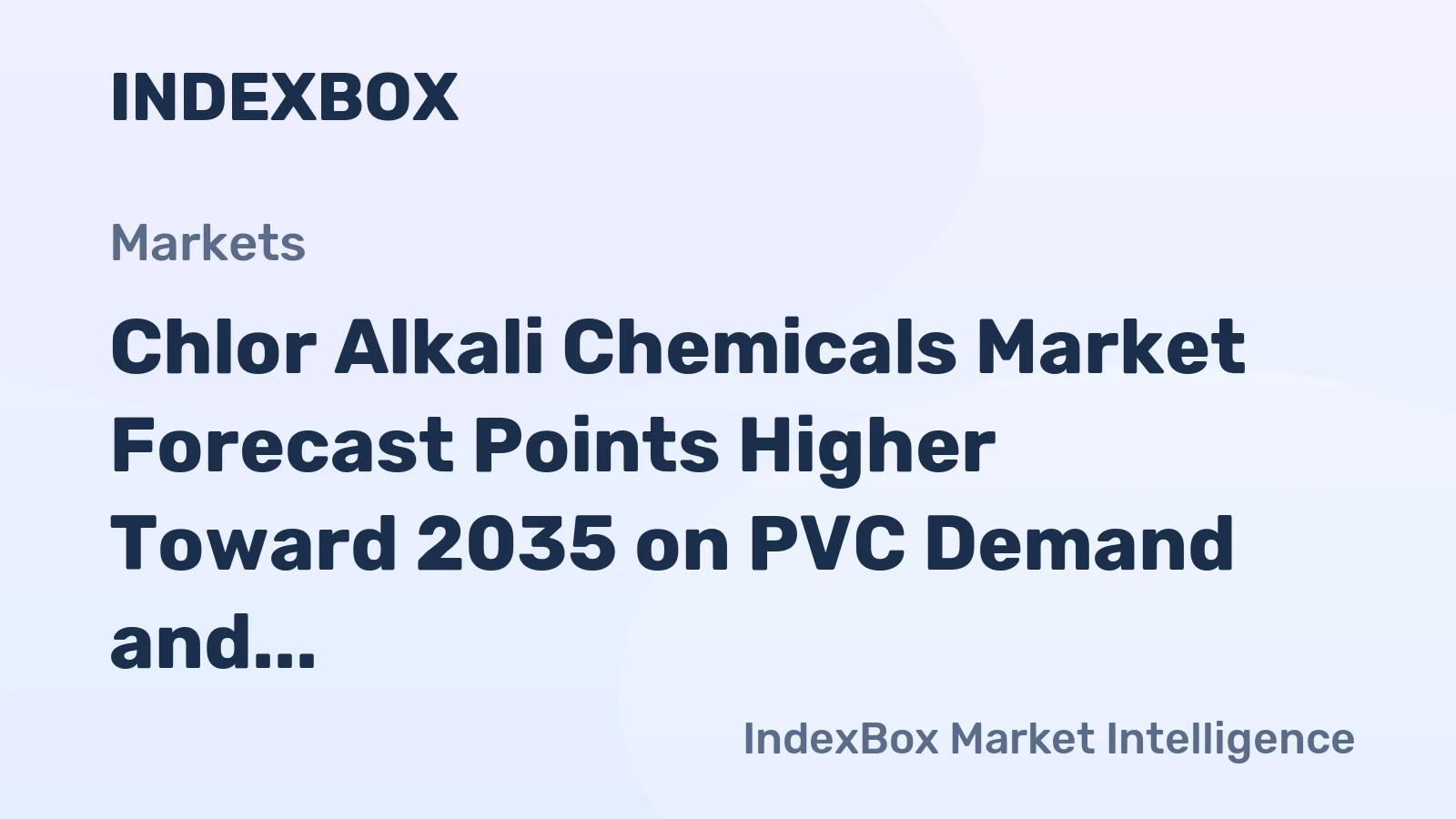 Chlor Alkali Chemicals Market Forecast Points Higher Toward 2035 on PVC Demand and Water Treatment Expansion