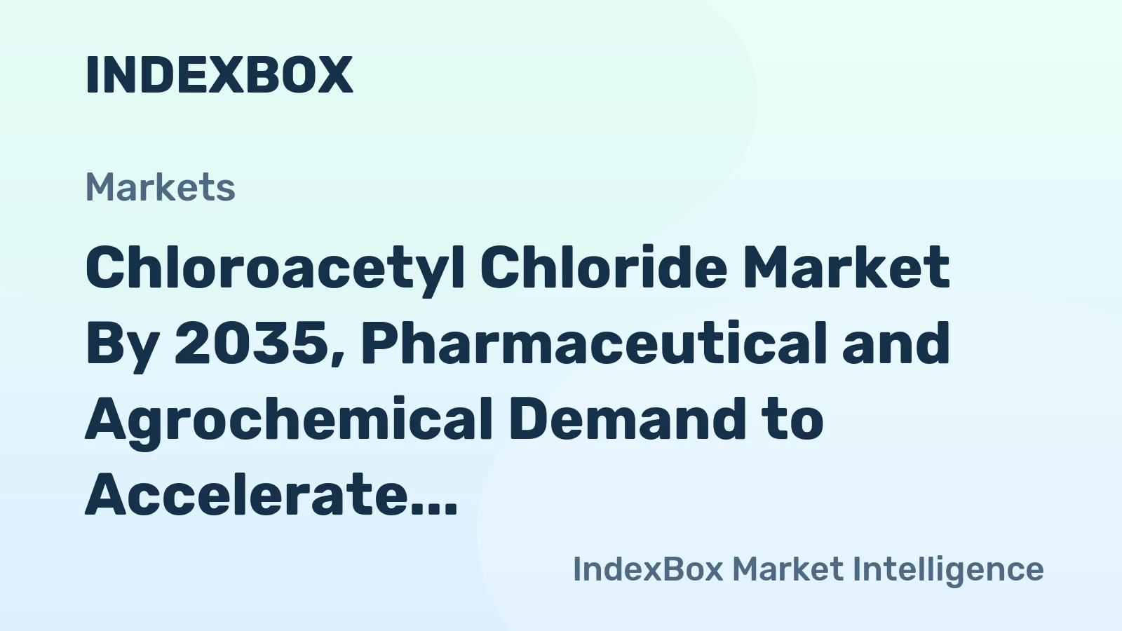 Chloroacetyl Chloride Market by 2035, Pharmaceutical and Agrochemical Demand to Accelerate Amid API Expansion