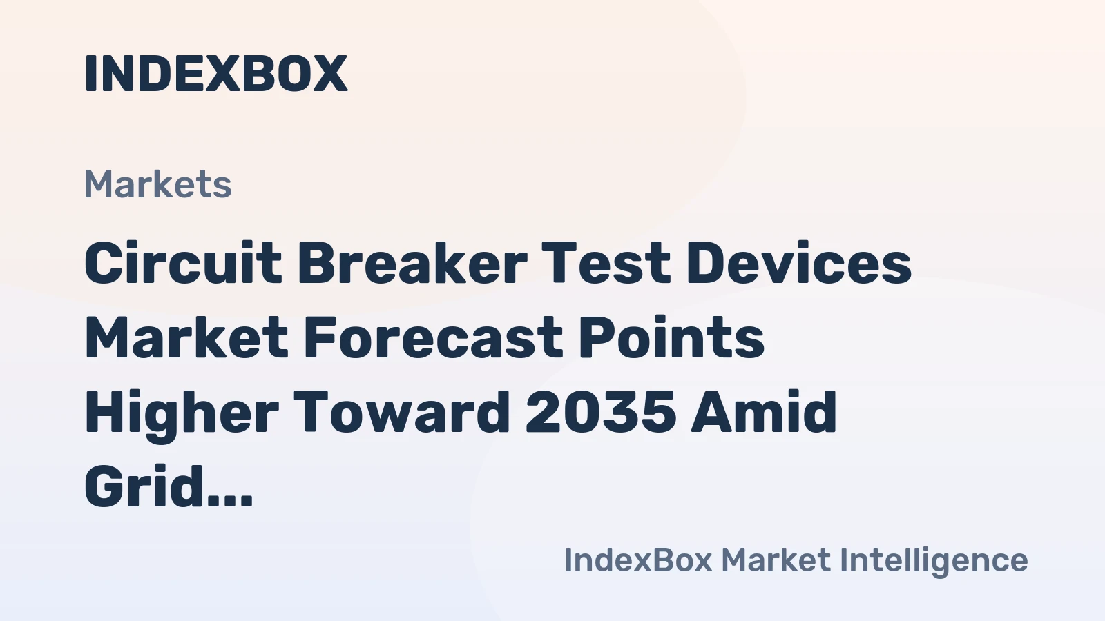Circuit Breaker Test Devices Market Forecast Points Higher Toward 2035 Amid Grid Modernization Push