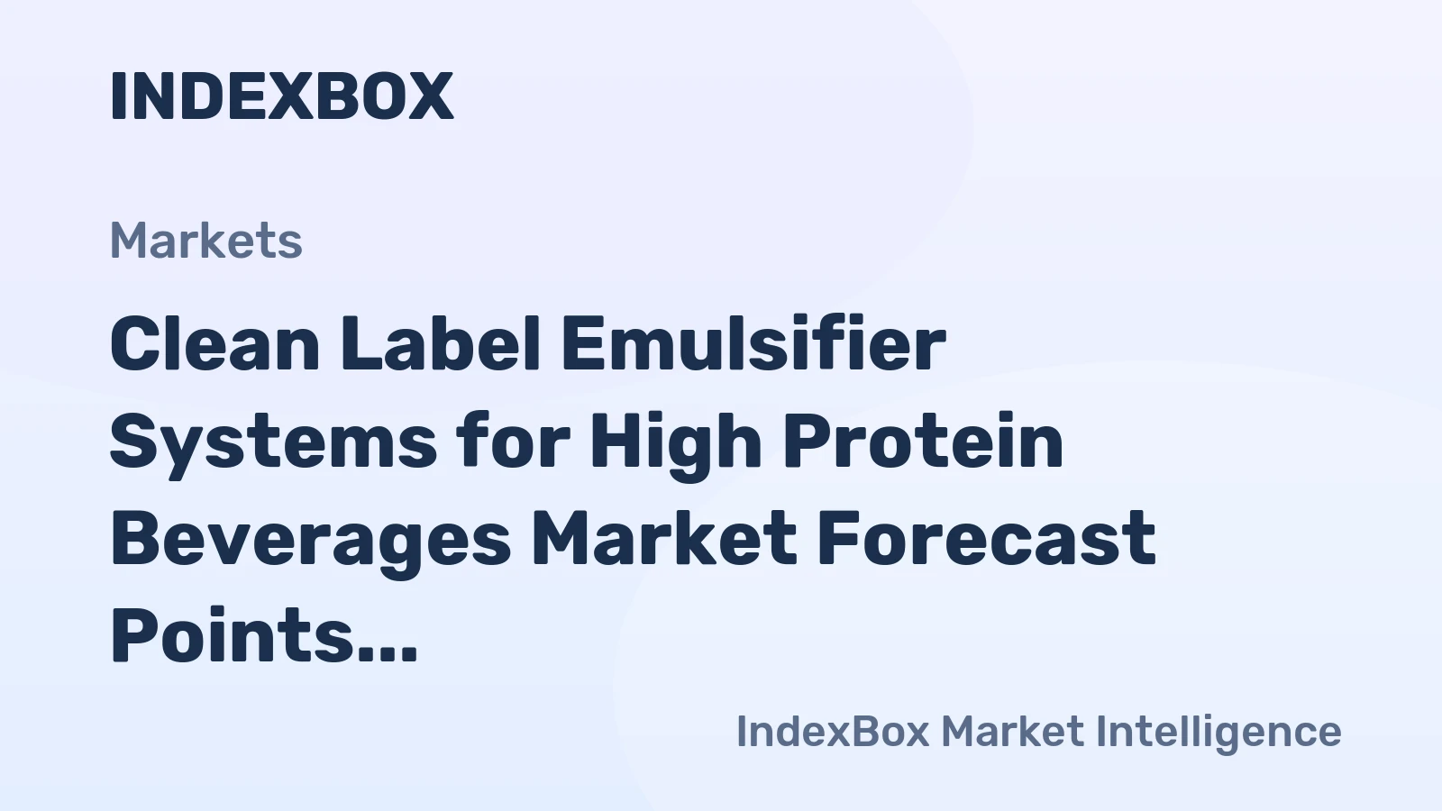 Clean Label Emulsifier Systems for High Protein Beverages Market Forecast Points Higher Toward 2035, Driven by Clean Ingredient Demand
