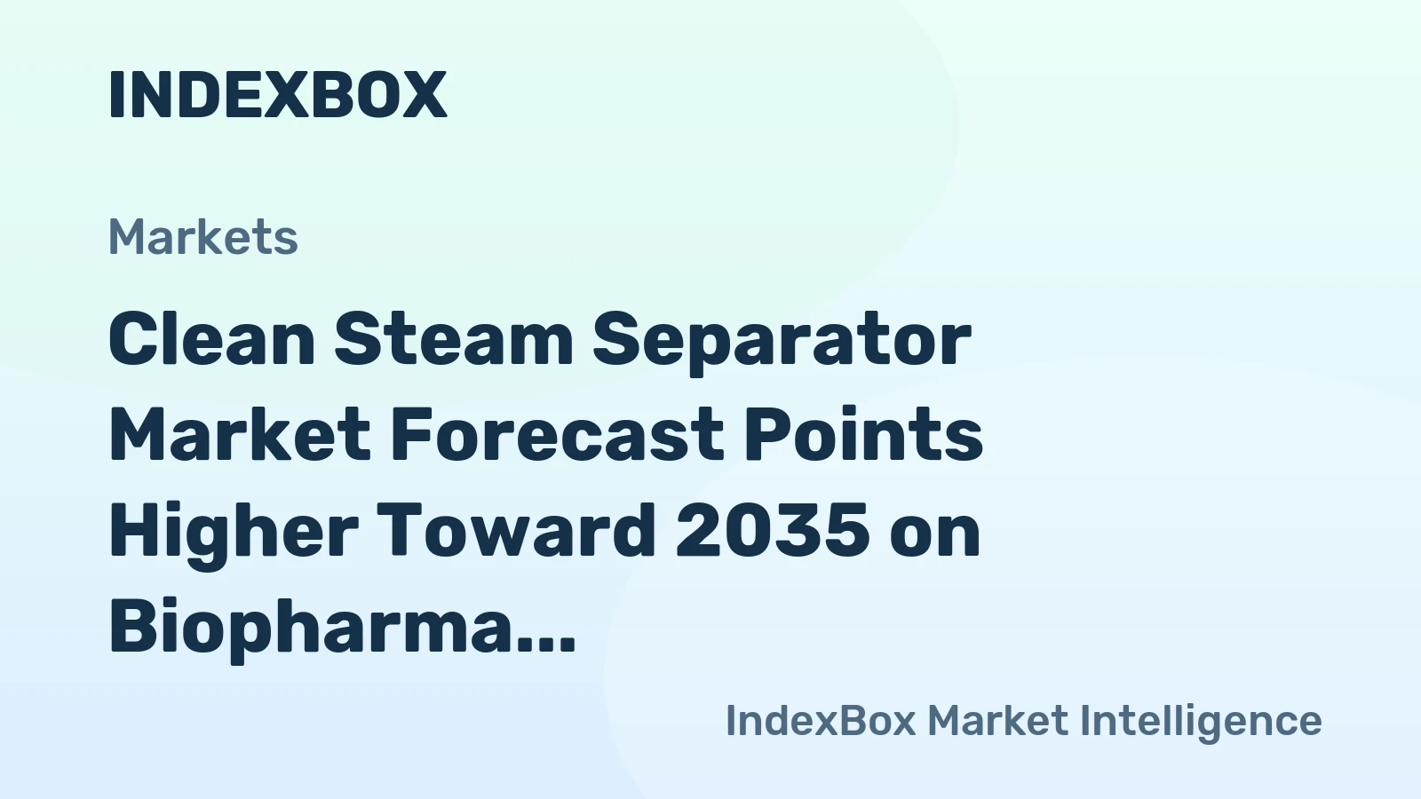 Clean Steam Separator Market Forecast Points Higher Toward 2035 on Biopharma Capacity Expansion