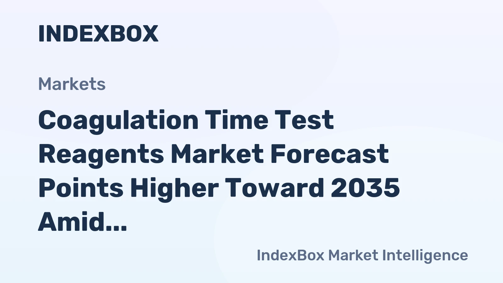 Coagulation Time Test Reagents Market Forecast Points Higher Toward 2035 Amid Anticoagulant Therapy Expansion