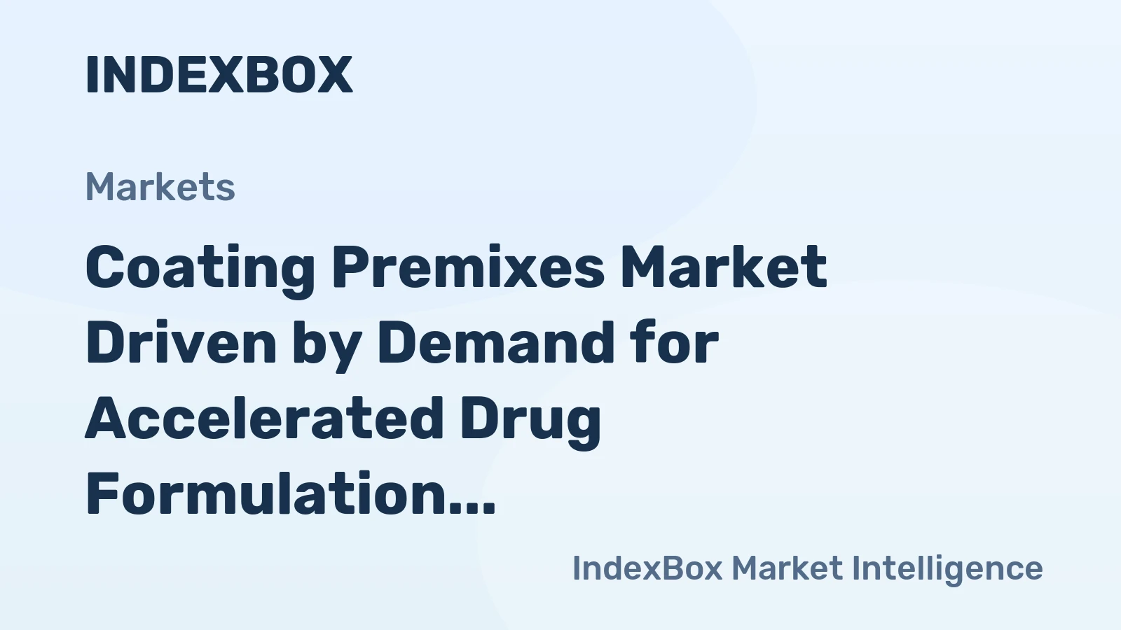 Coating Premixes Market Driven by Demand for Accelerated Drug Formulation Timelines Through 2035