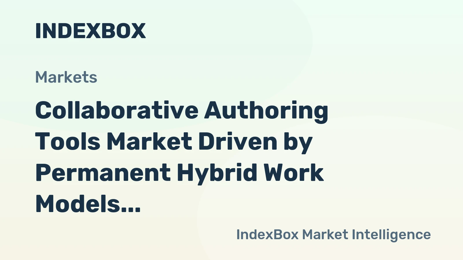Collaborative Authoring Tools Market Driven by Permanent Hybrid Work Models to Reshape Enterprise Strategy Through 2035