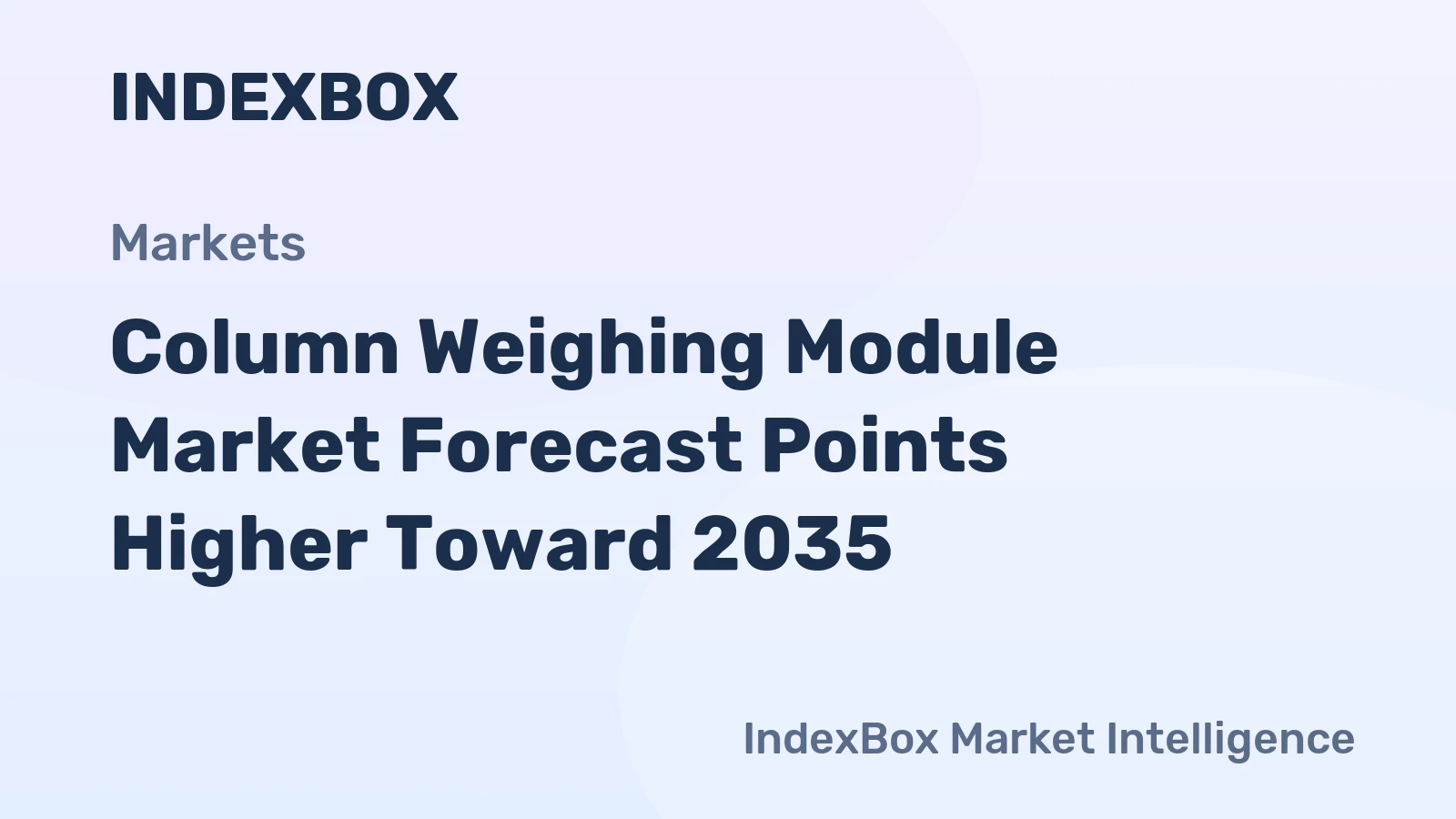 Column Weighing Module Market Forecast Points Higher Toward 2035, Driven by Industrial Automation and Precision Manufacturing Demands