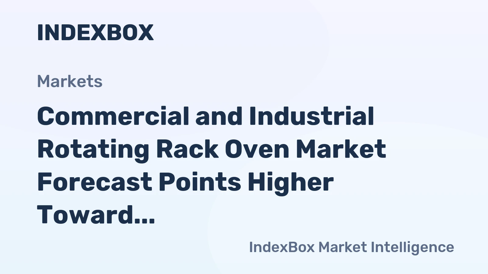 Commercial and Industrial Rotating Rack Oven Market Forecast Points Higher Toward 2035, Driven by Bakery Automation and Energy Efficiency Demands
