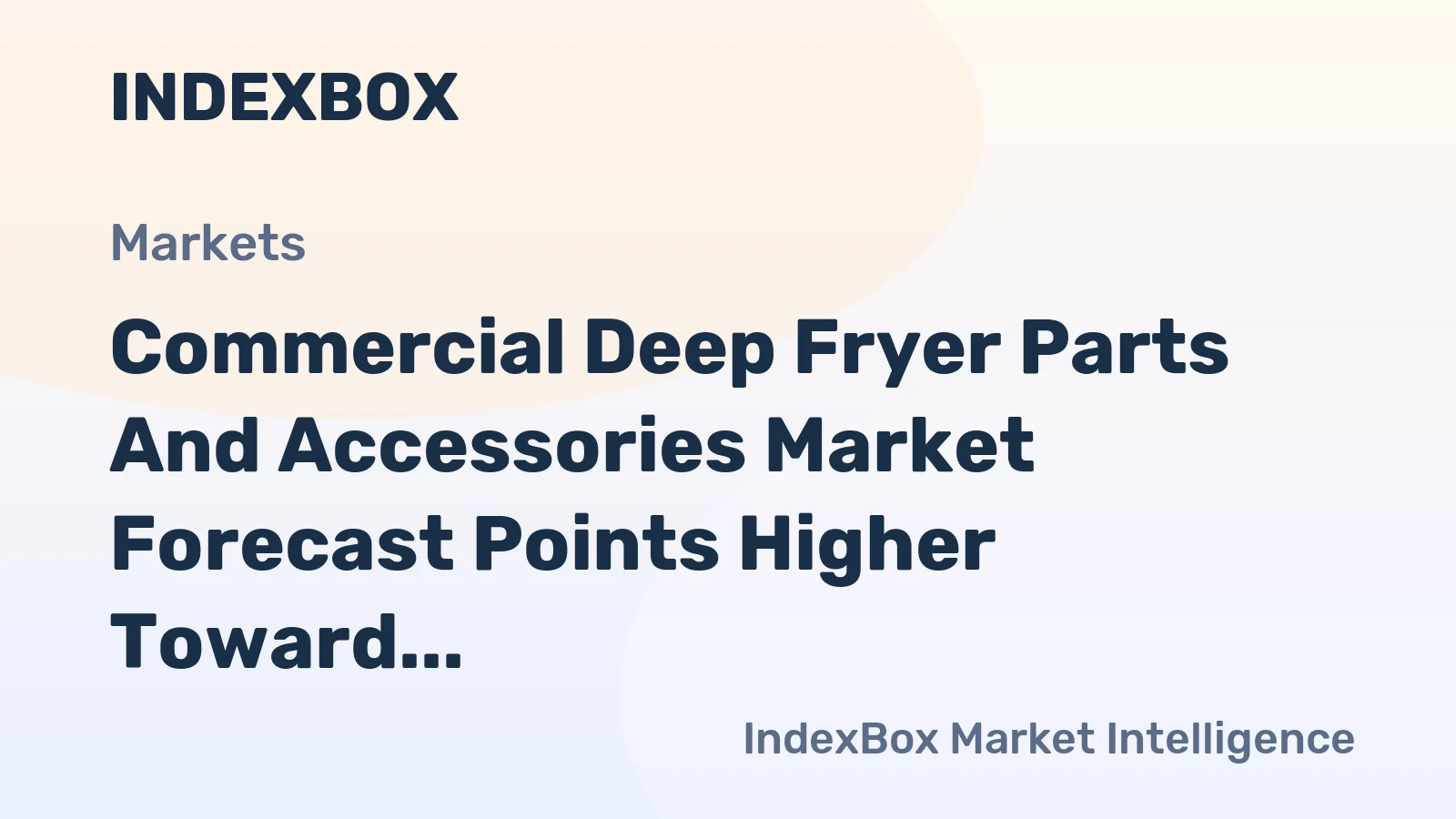 Commercial Deep Fryer Parts and Accessories Market Forecast Points Higher Toward 2035, Driven by Global QSR Expansion