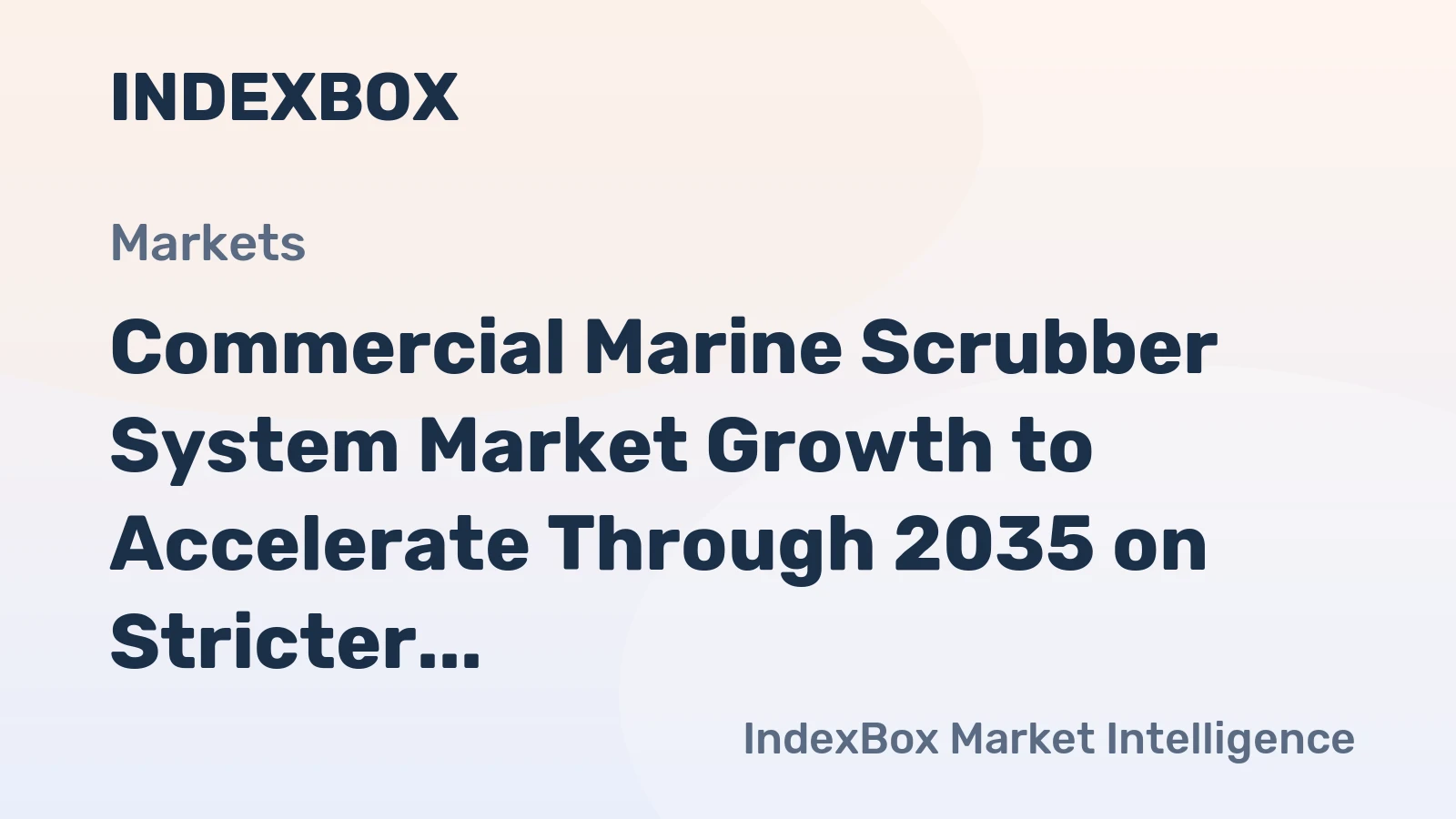 Commercial Marine Scrubber System Market Growth to Accelerate Through 2035 on Stricter Emissions Rules