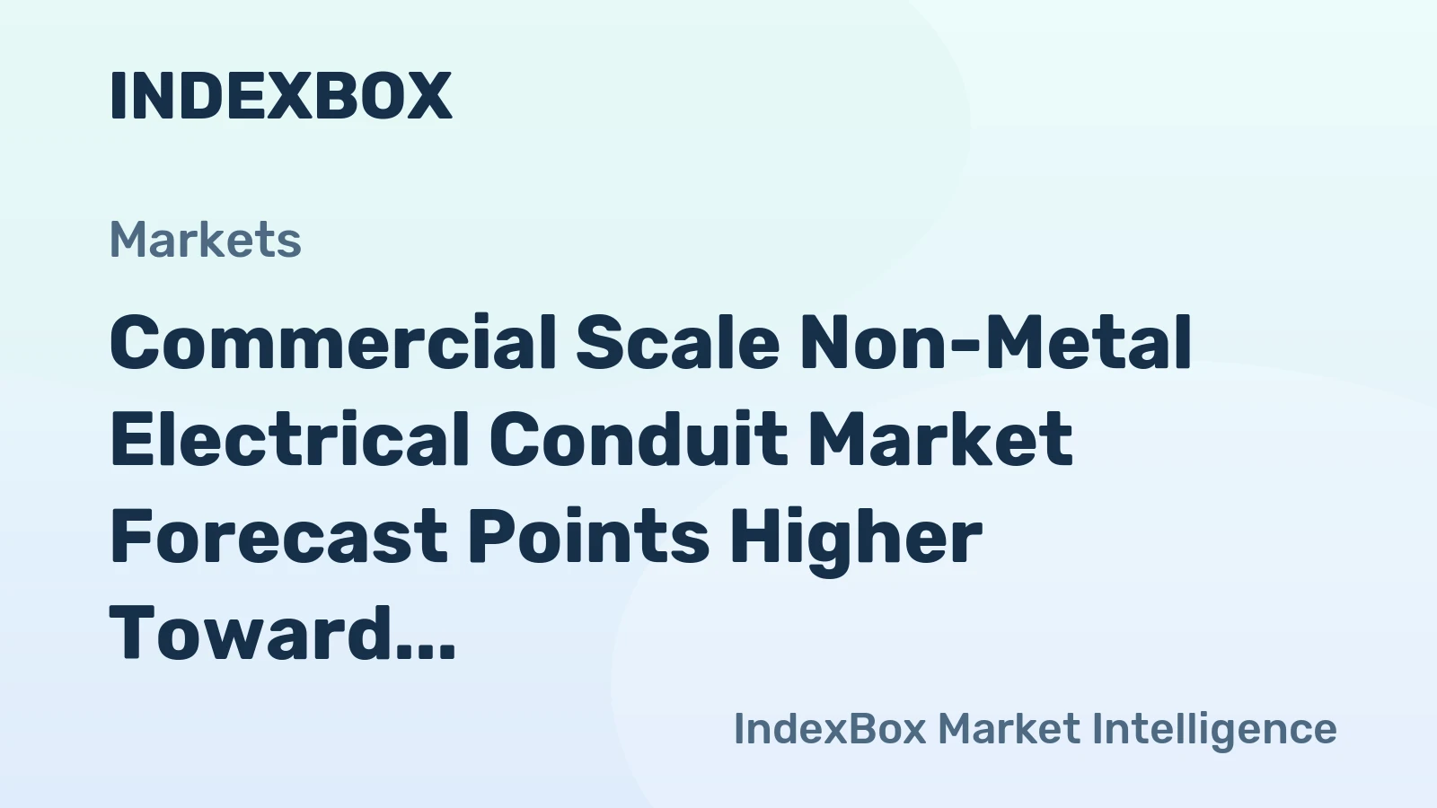 Commercial Scale Non-Metal Electrical Conduit Market Forecast Points Higher Toward 2035, Driven by Infrastructure Modernization