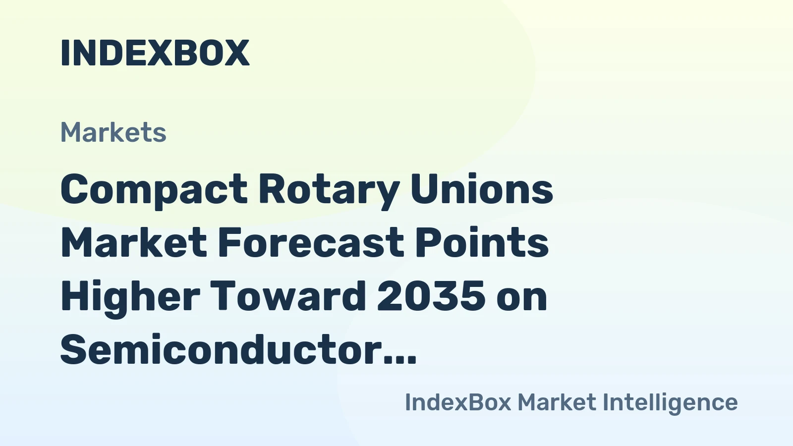 Compact Rotary Unions Market Forecast Points Higher Toward 2035 on Semiconductor Fab Expansion