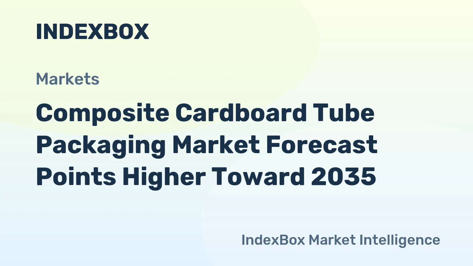 Composite Cardboard Tube Packaging Market Forecast Points Higher Toward 2035, Driven by Sustainability Mandates and Premium Branding