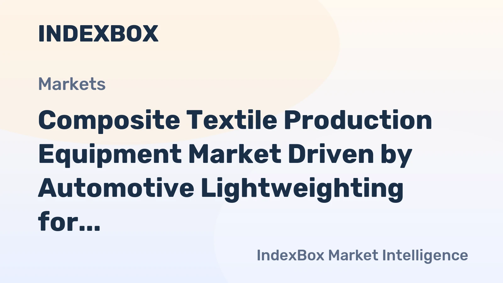 Composite Textile Production Equipment Market Driven by Automotive Lightweighting for Evs to 2035