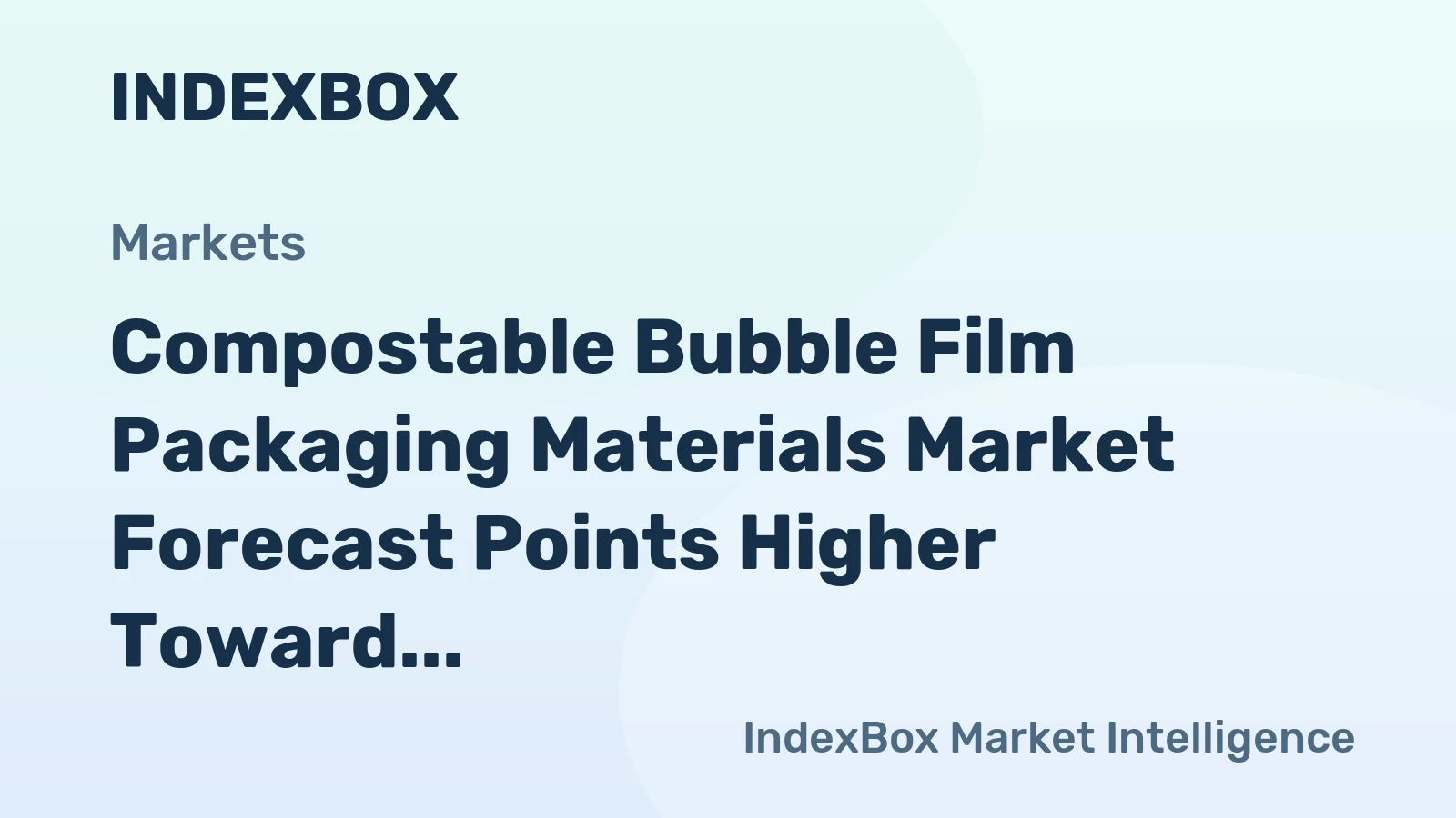 Compostable Bubble Film Packaging Materials Market Forecast Points Higher Toward 2035, Driven by E-Commerce Expansion