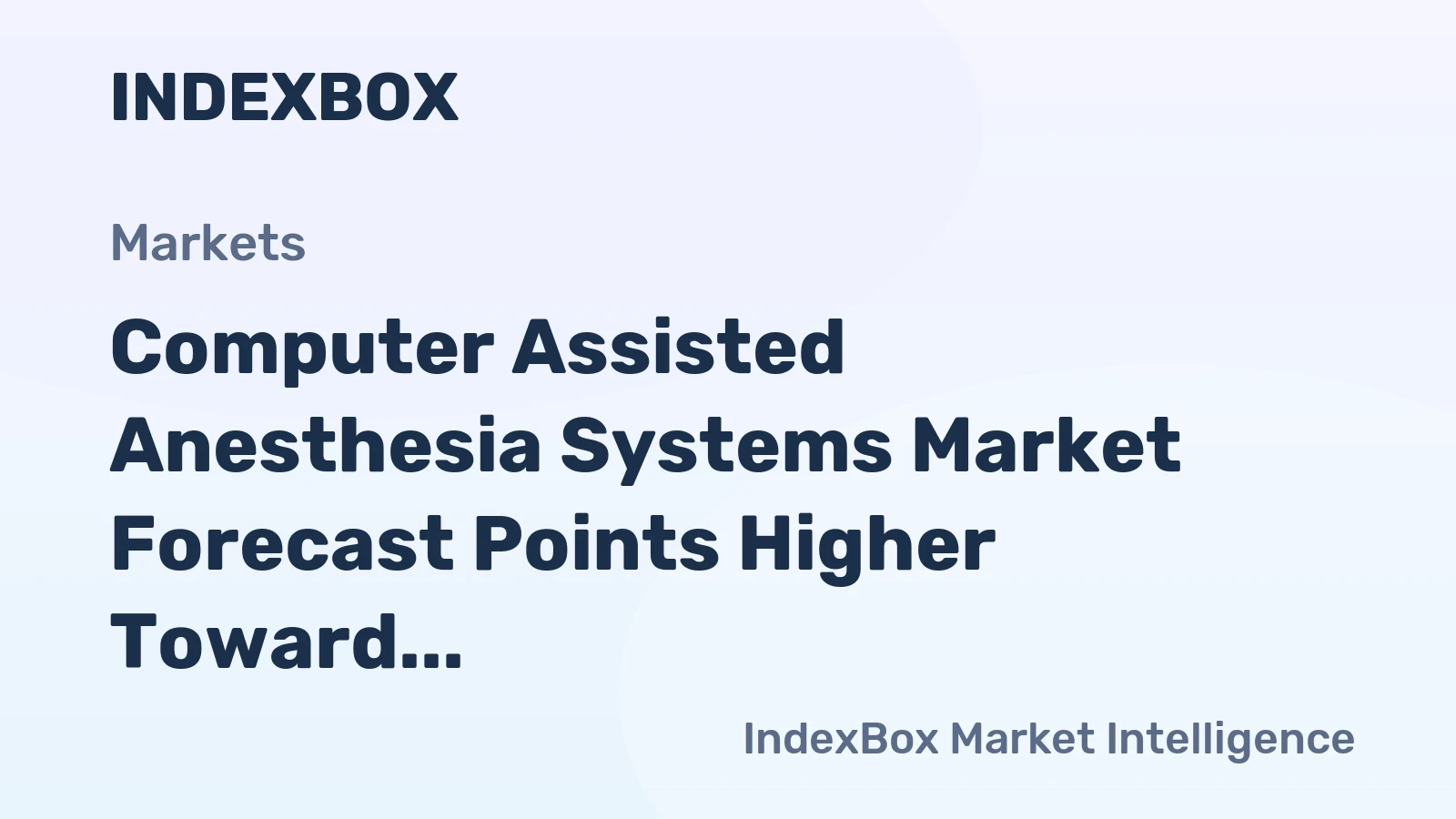 Computer Assisted Anesthesia Systems Market Forecast Points Higher Toward 2035, Driven by Demand for Precision in Surgery
