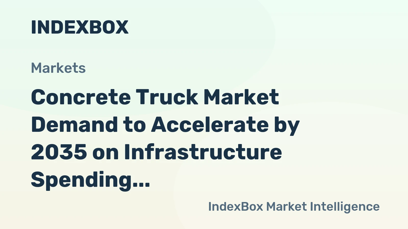 Concrete Truck Market Demand to Accelerate by 2035 on Infrastructure Spending and Fleet Modernization