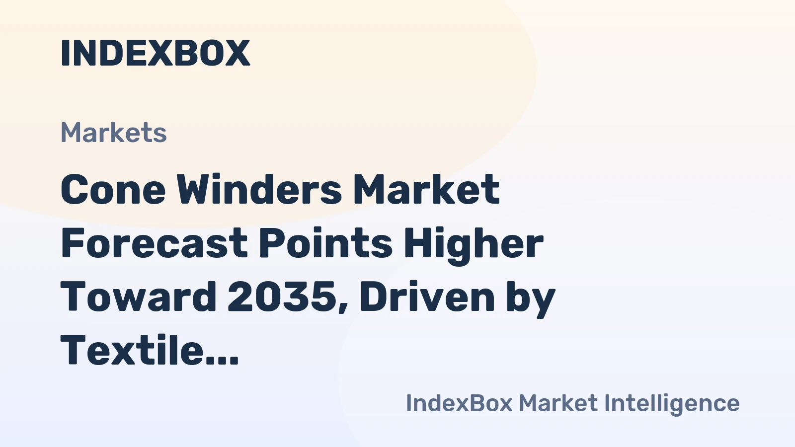 Cone Winders Market Forecast Points Higher Toward 2035, Driven by Textile Automation and Precision Demands