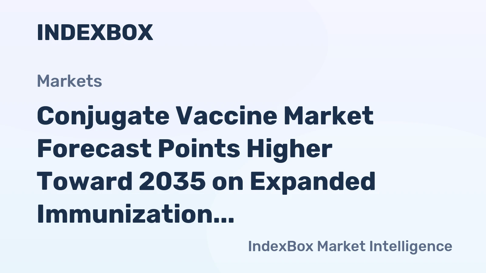 Conjugate Vaccine Market Forecast Points Higher Toward 2035 on Expanded Immunization Mandates