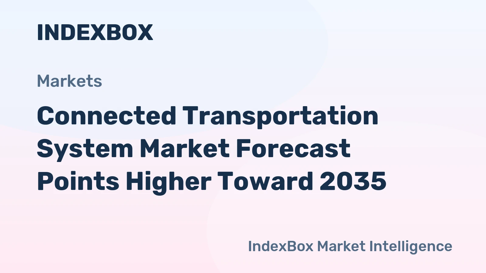 Connected Transportation System Market Forecast Points Higher Toward 2035, Driven by Smart City Mandates and V2X Rollouts