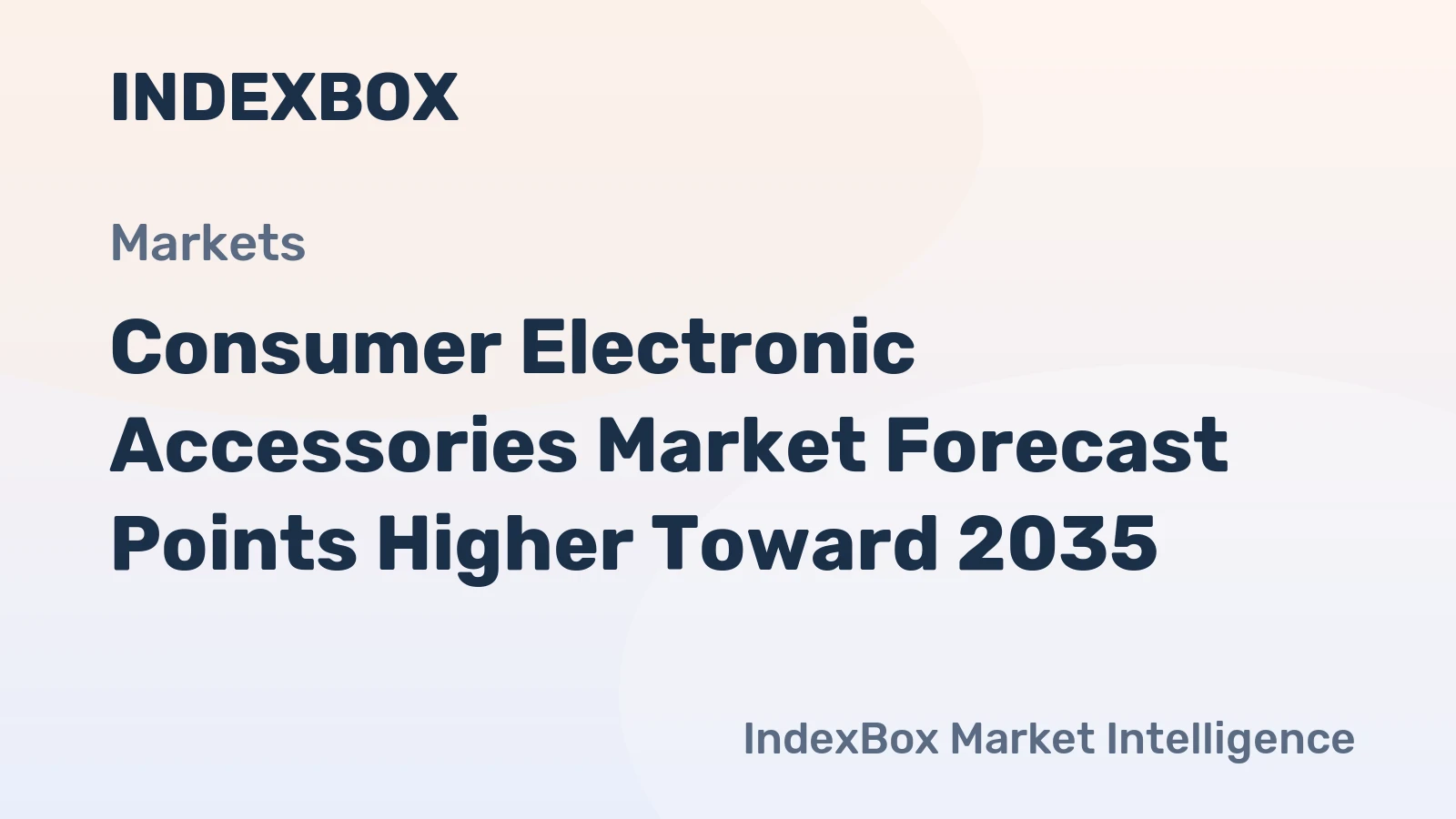 Consumer Electronic Accessories Market Forecast Points Higher Toward 2035, Driven by Ecosystem Lock-in and Rapid Replacement Cycles